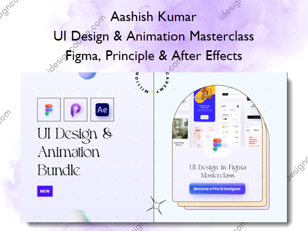 UI Design & Animation Masterclass – Figma, Principle & After Effects ...