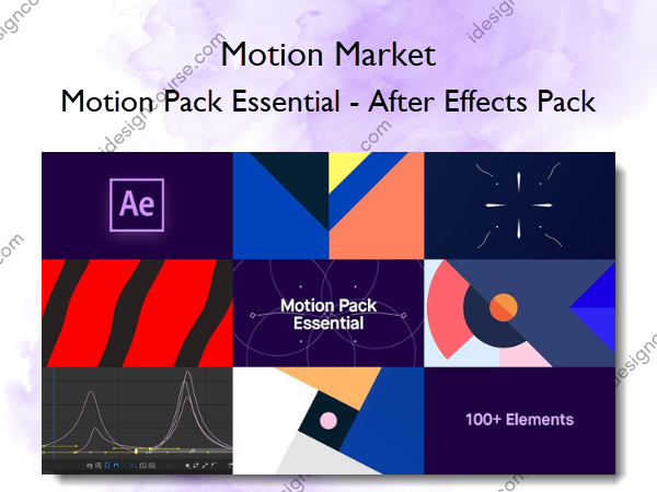 Motion Pack Essential – After Effects Pack – Motion Market – iDesign Course