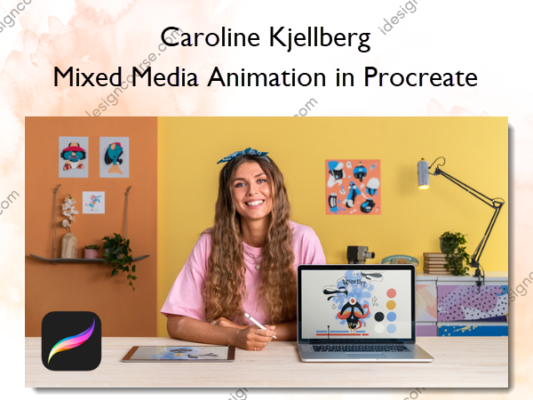 Mixed Media Animation in Procreate – Caroline Kjellberg – iDesign Course