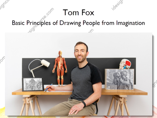 Basic Principles of Drawing People from Imagination – Tom Fox – iDesign ...