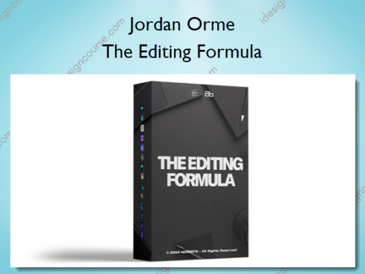 The Editing Formula – Jordan Orme - iDesign Course