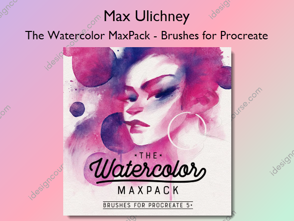Download The Watercolor MaxPack – Brushes for Procreate – MaxPacks ...